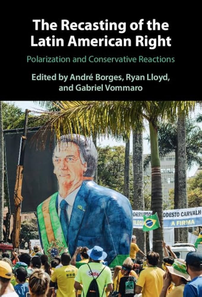 Book Launch – The Recasting of the Latin American Right | Latin ...